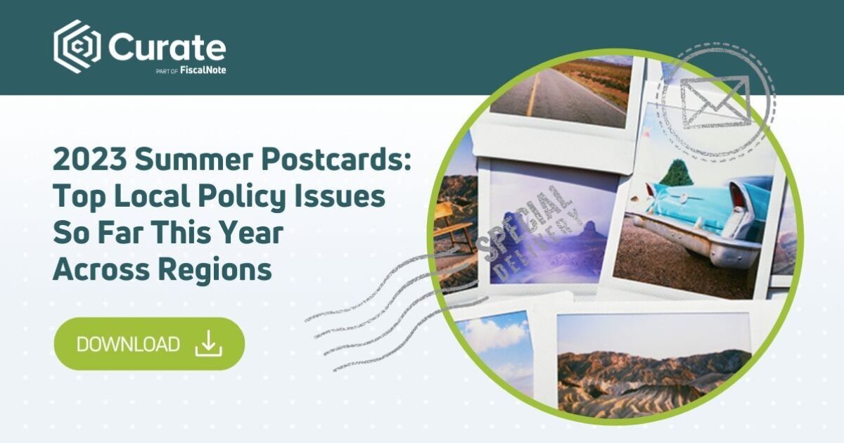 FiscalNote | Top Local Policy Issues So Far This Year Across Regions…