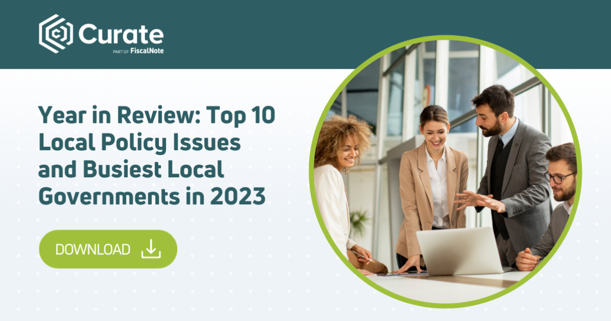FiscalNote | Year in Review: Top 10 Local Policy Issues and Busiest…