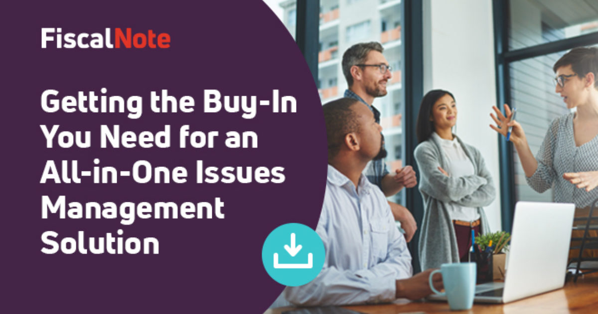Getting the Buy-In You Need for an All-in-One Issues… | FiscalNote