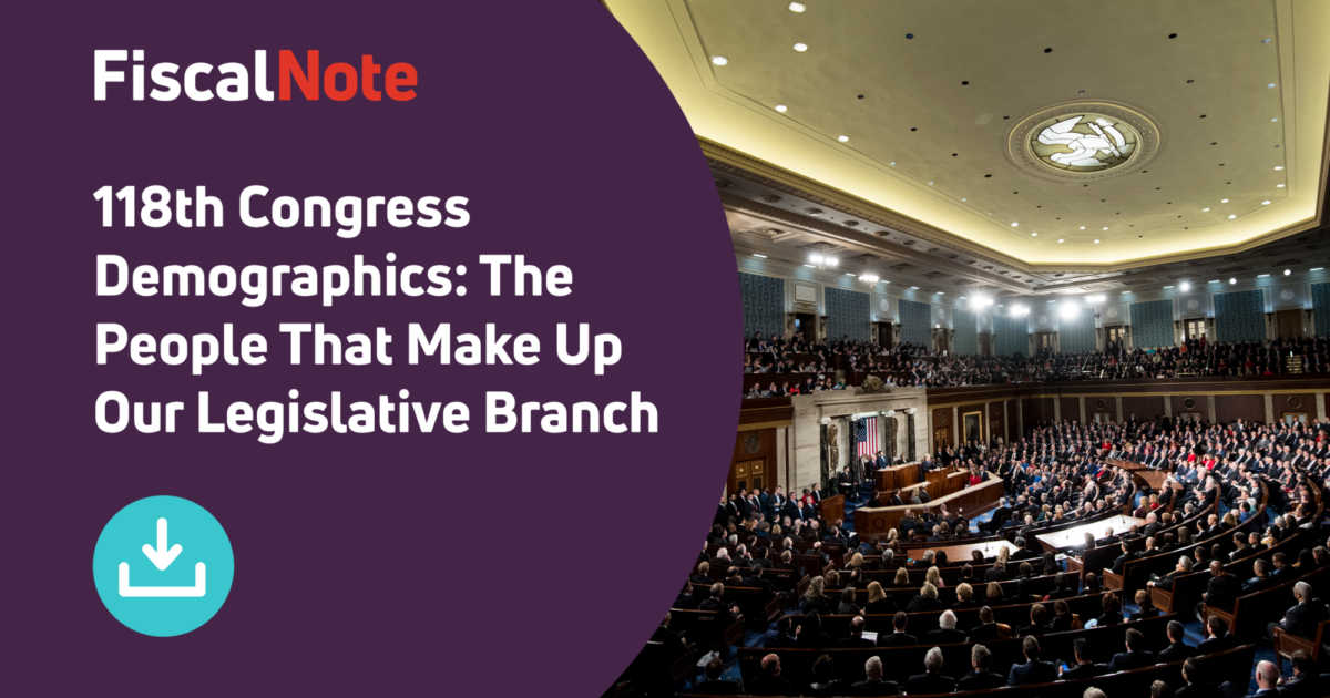 118th Congress Demographics: The People That Make Up Our… | FiscalNote