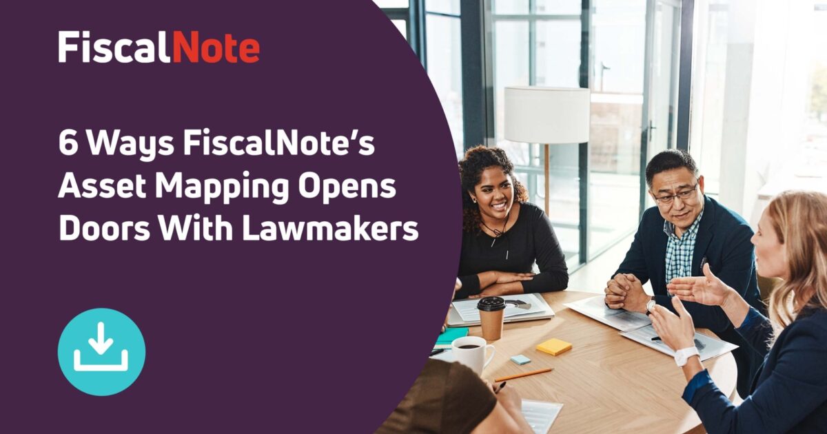 6 Ways FiscalNote’s Asset Mapping Opens Doors With… | FiscalNote